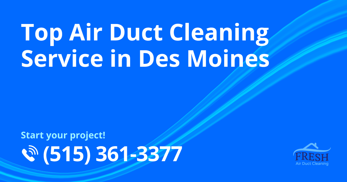 Air Duct Cleaning Des Moines